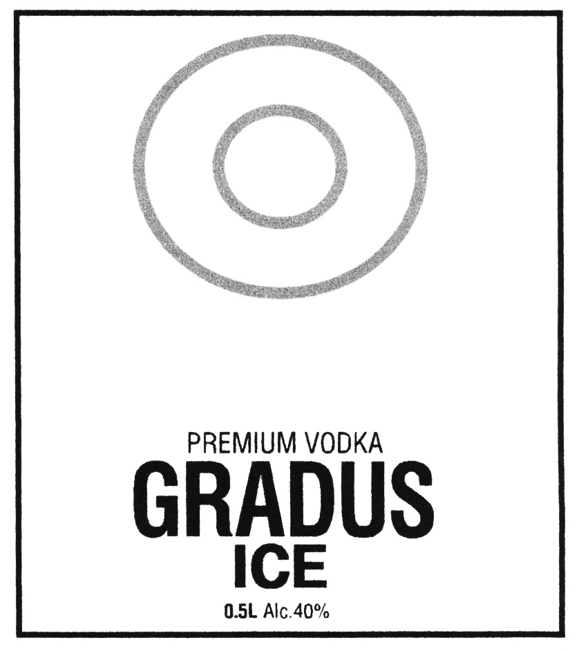 Торговая марка №406010 – GRADUSICE GRADUS ICE PREMIUM VODKA: владелец ...